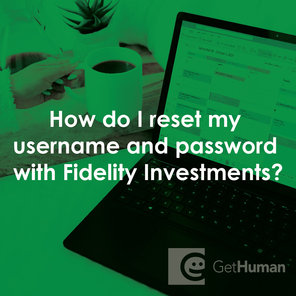 How Do I Reset My Username And Password With Fidelity Investments 